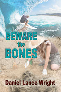 Beware the Bones: Daniel Lance Wright - christineyoungromancewriter.com