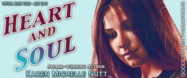 Heart and Soul by Karen Michelle Nutt - christineyoungromancewriter.com
