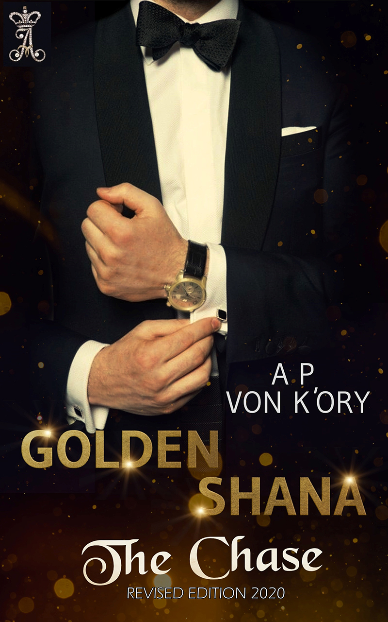 Golden Shana: The Chase by A P von K’Ory, - christineyoungromancewriter.com