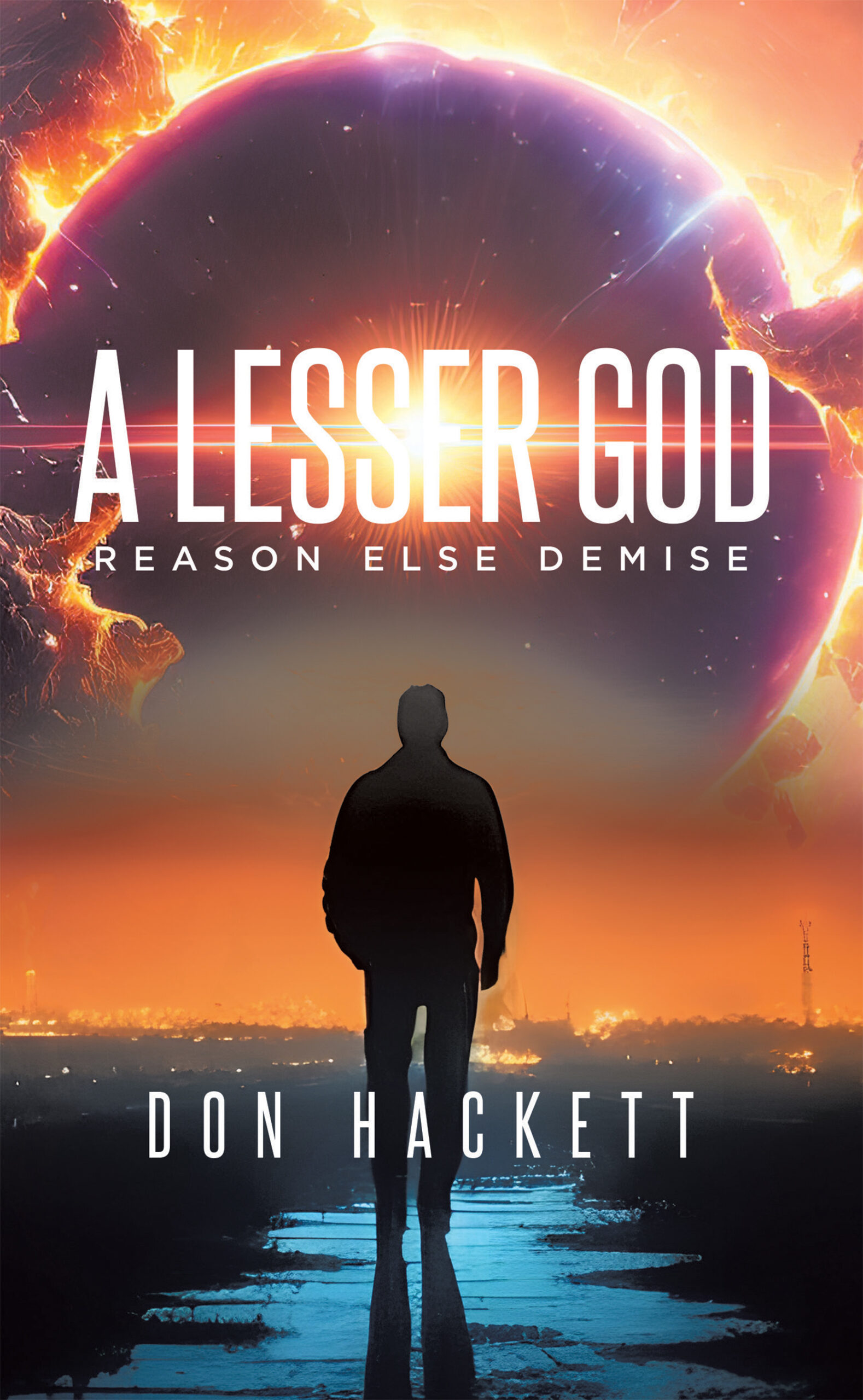 A Lesser God: Reason Else Demise by Don Hackett ...